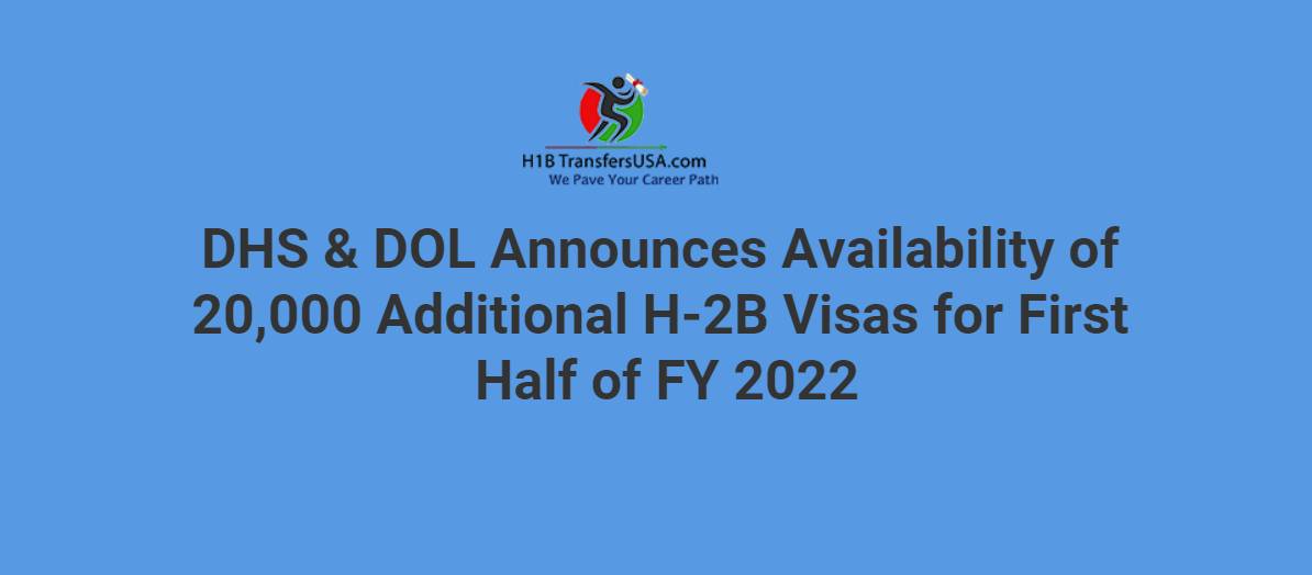 DHS & DOL issues temporary final rule: Supplemental H-2B Visa Allocation