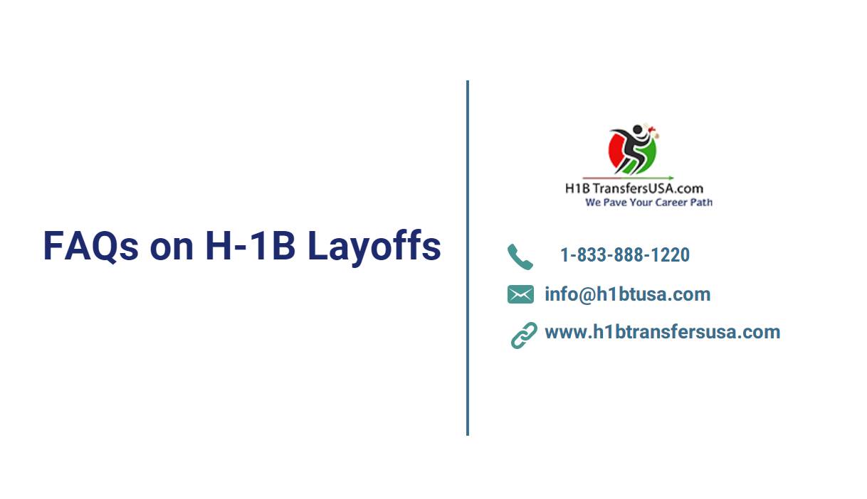 (Frequently Asked Questions) FAQs on H1B Layoffs